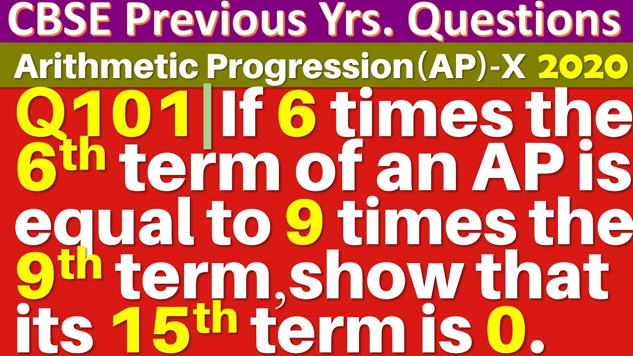 Q101 If 6 Times The 6th Term Of An A P Is Equal To 9 Times The 9th q101-if-6-times-the-6th-term-of-an-a-p-is-equal-to-9-times-the-9th
