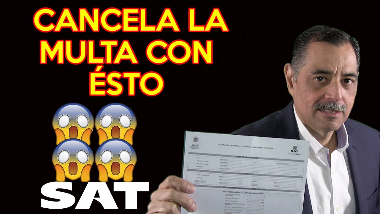 Cómo Cancelar Multas del SAT Improcedentes desde tu propia oficina. 2/7 ...