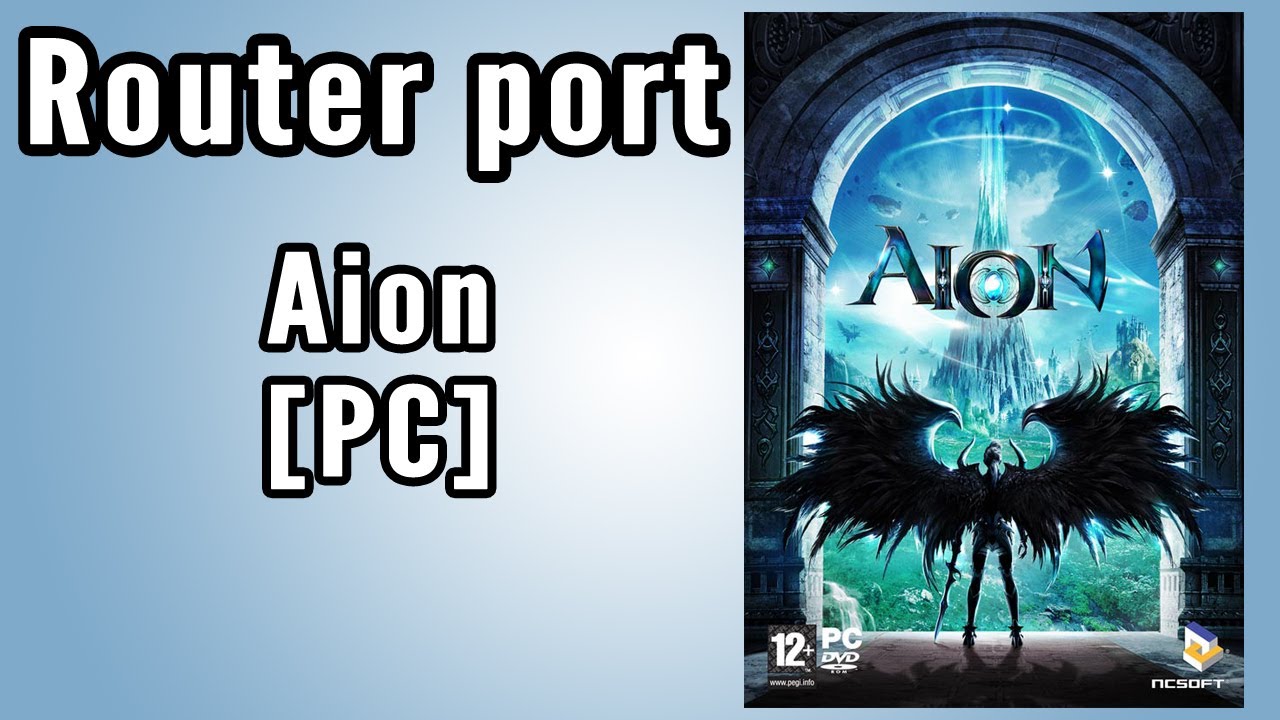 Aprire le porte del router per Aion [PC] #10 - YouTube