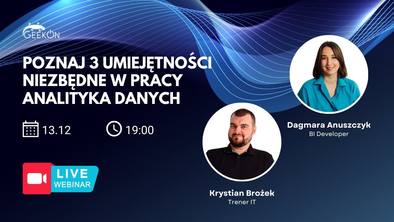 🚀 Webinar: Poznaj 3 umiejętności niezbędne w pracy analityka danych ...