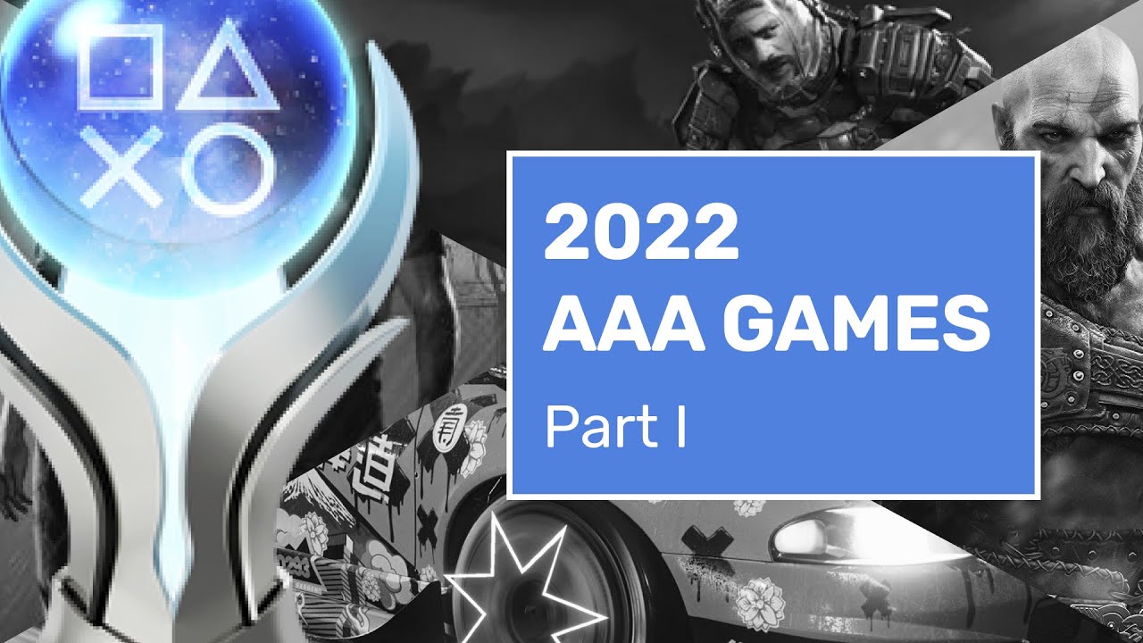 Best 2022 AAA Games to get Platinum Trophy on PS5 (Part I) - YouTube