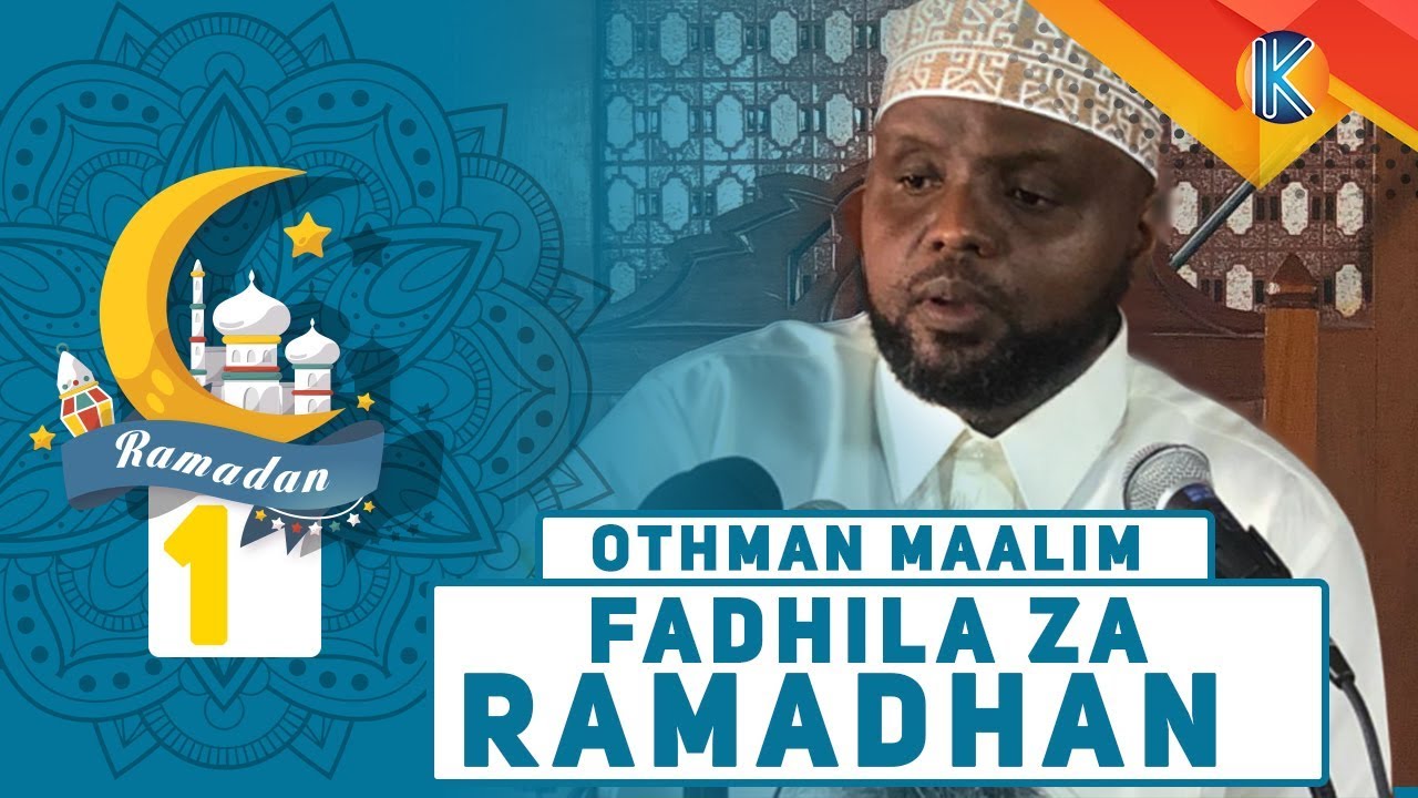 LIVE: SHEIKH OTHMAN MAALIM - FADHILA ZA RAMADHAN - YouTube