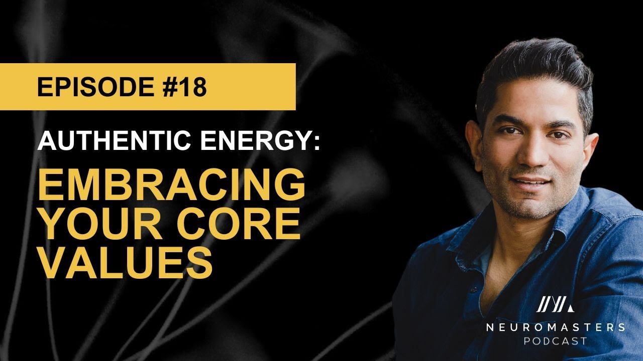 Authentic Energy: Embracing Your Core Values - YouTube