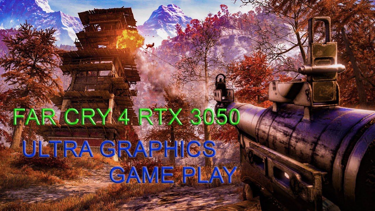 Far Cry 4 Ultra Graphics Game Play RTX 3050 - YouTube
