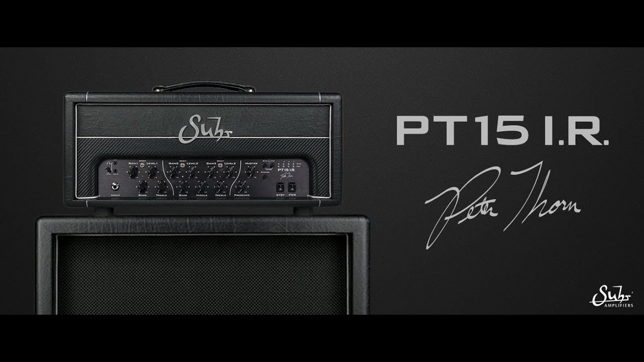 Introducing the Suhr PT15 I.R. - YouTube