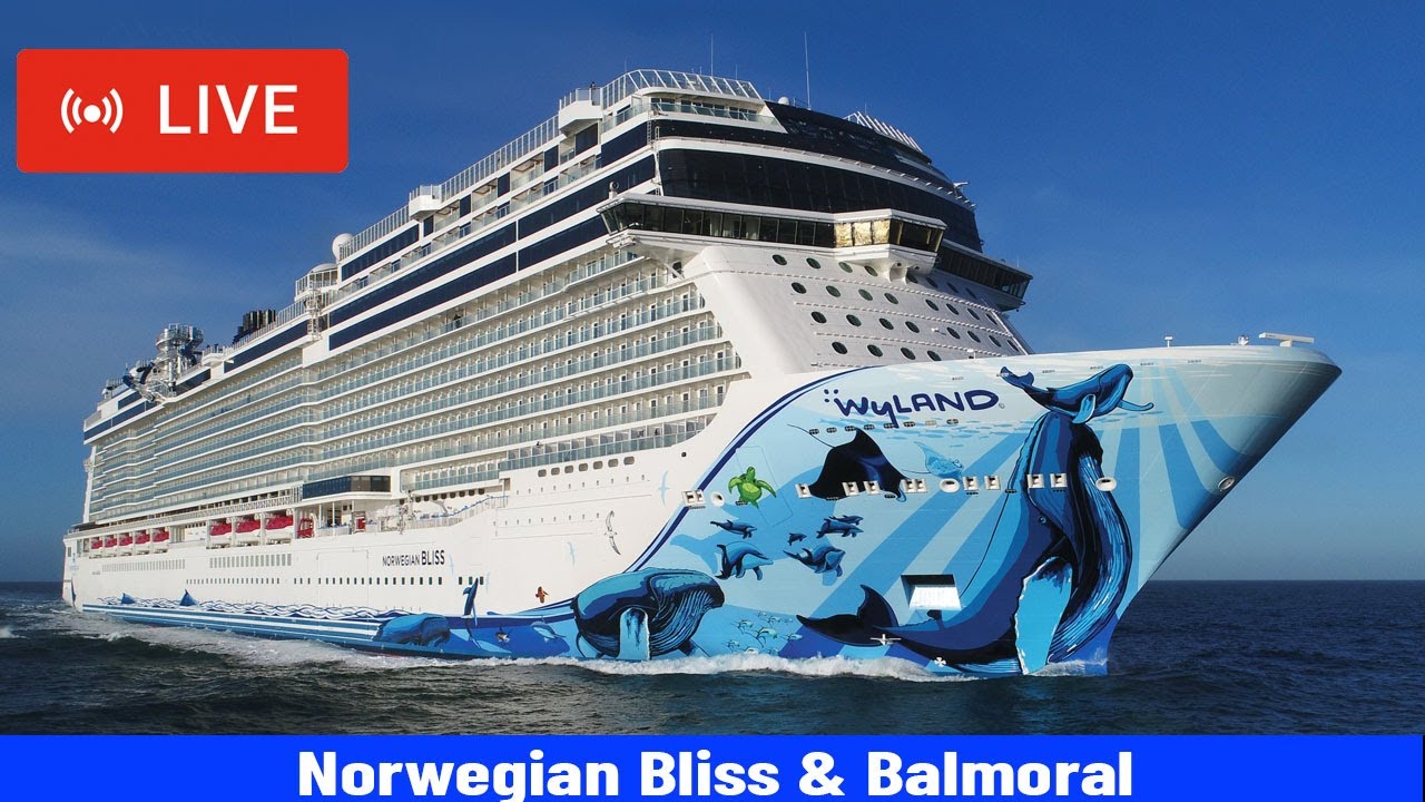 SHIPS TV - Norwegian Bliss & Fred Olson Balmoral Departing Port of ...