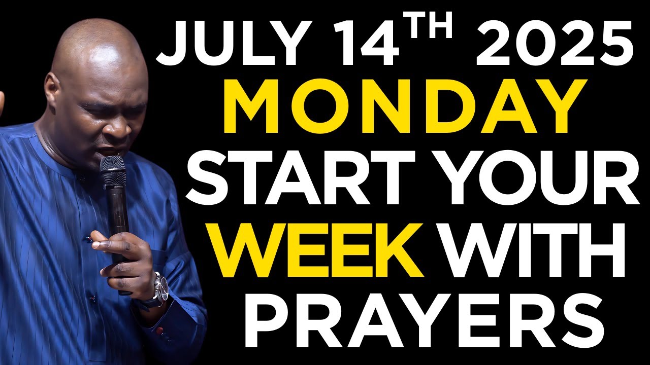 [Monday, 14th July, 2025] Start Your Week With Prayers |Spiritual ...