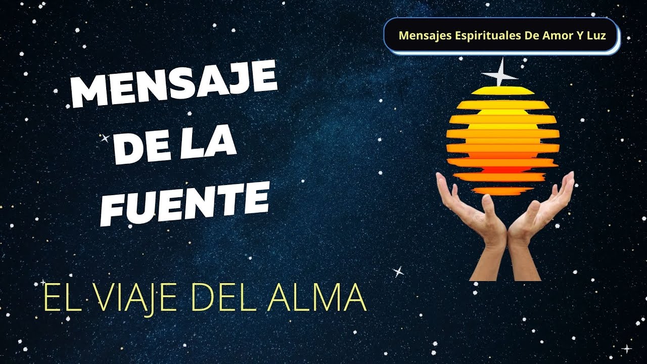 El Viaje Del Alma Es Un Camino Largo La Fuente - YouTube