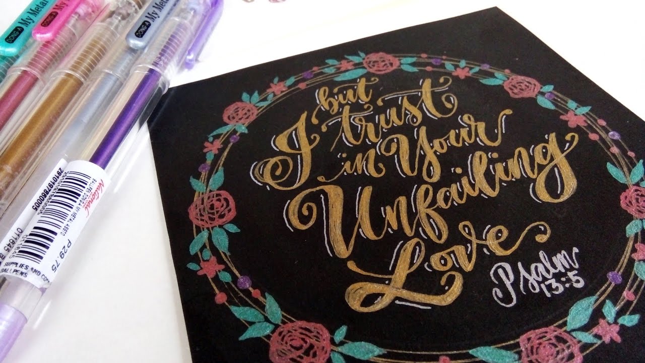 Hand Lettering "But I trust Your Unfailing Love" - YouTube