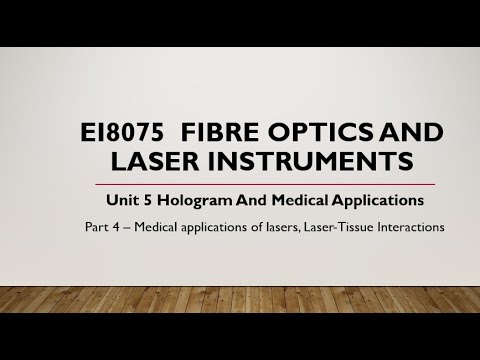 #4 Laser - Tissue Interactions | Fiber Optics and Laser Instruments ...