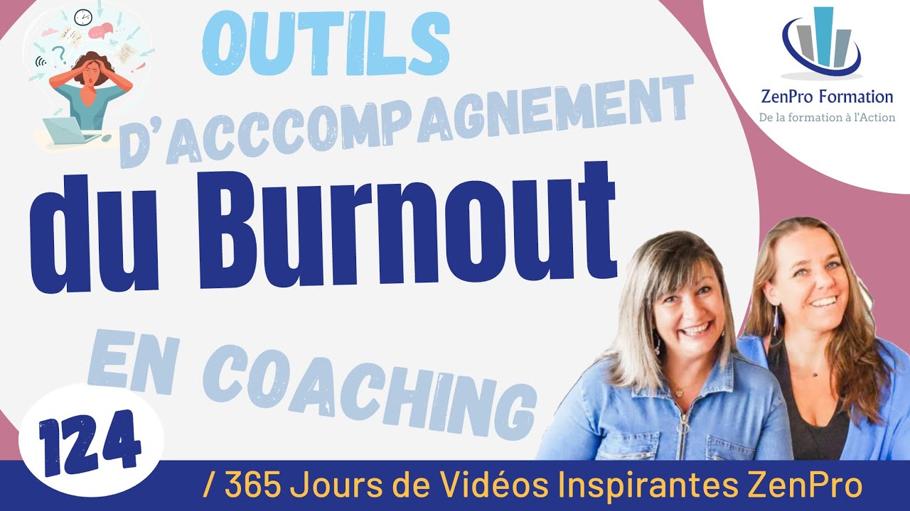 🔵 #124 - Outils d'accompagnement du Burnout en Coaching - YouTube