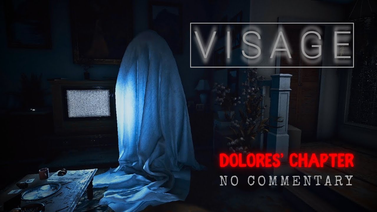 Visage – Chapter 1: Dolores’ Chapter | Full Gameplay Walkthrough | No ...
