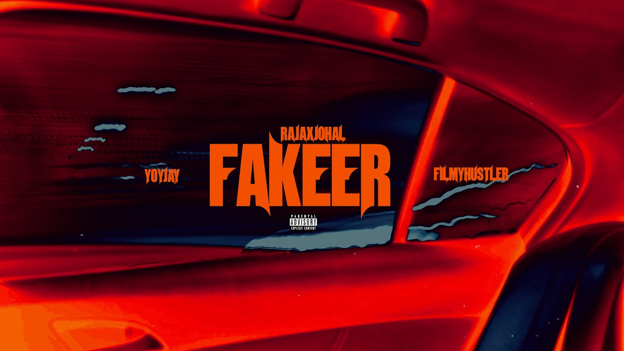 FAKEER (Official Visuals) | RajaXjohal | Youjay | Filmy Hustlerz | New ...