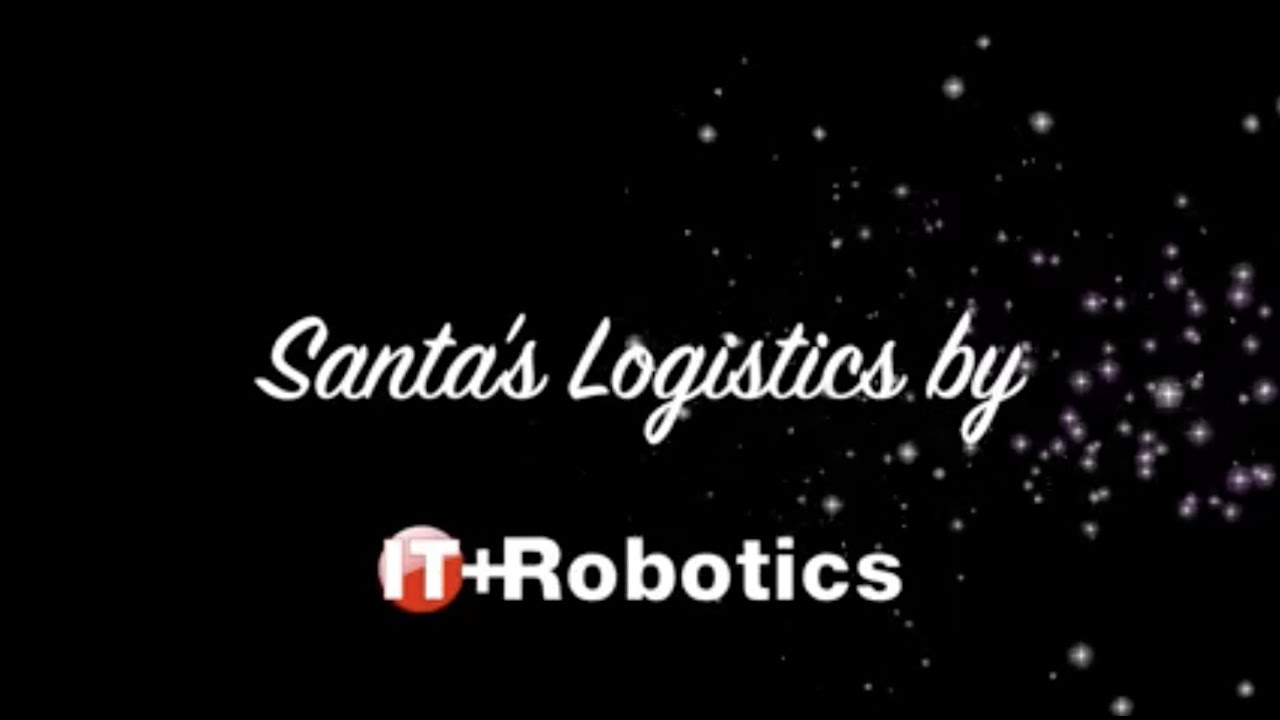 Santa's Logistics featuring IT+Robotics - YouTube