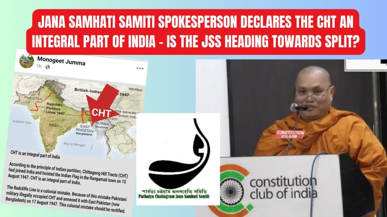 BANGLADESH: JSS SPOKESPERSON DECLARES CHT INDIA'S INTEGRAL PART | IS ...