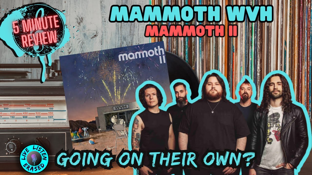 Mammoth WVH - Mammoth II (GOING ON THEIR OWN?): 5 Minute Review - YouTube