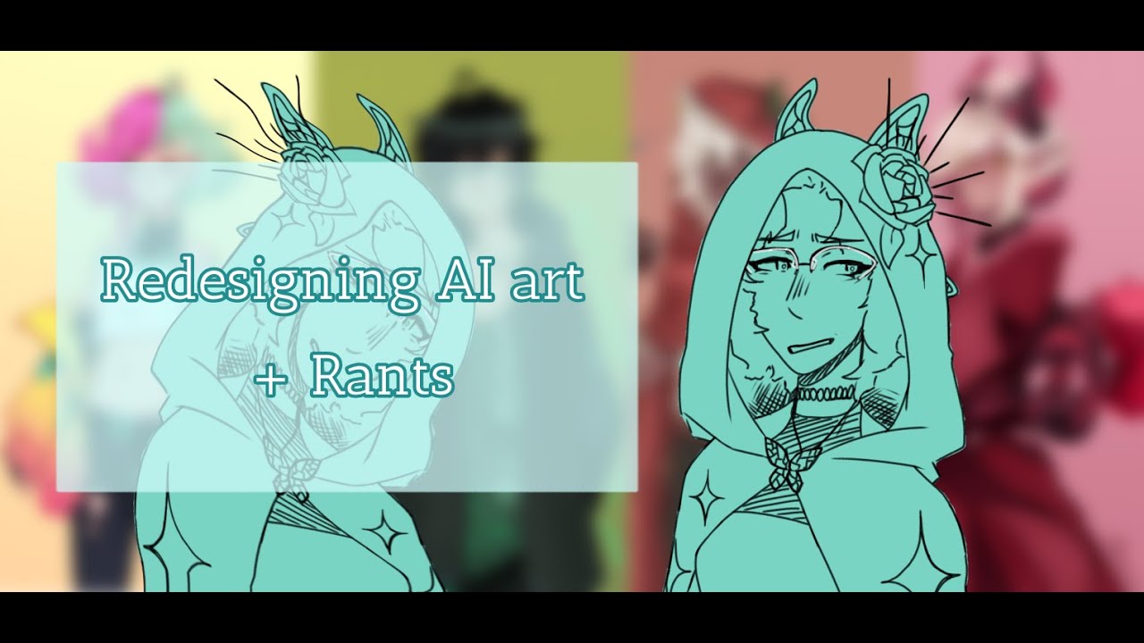 Redesigning AI art // Rant // Semi speedpaint - YouTube