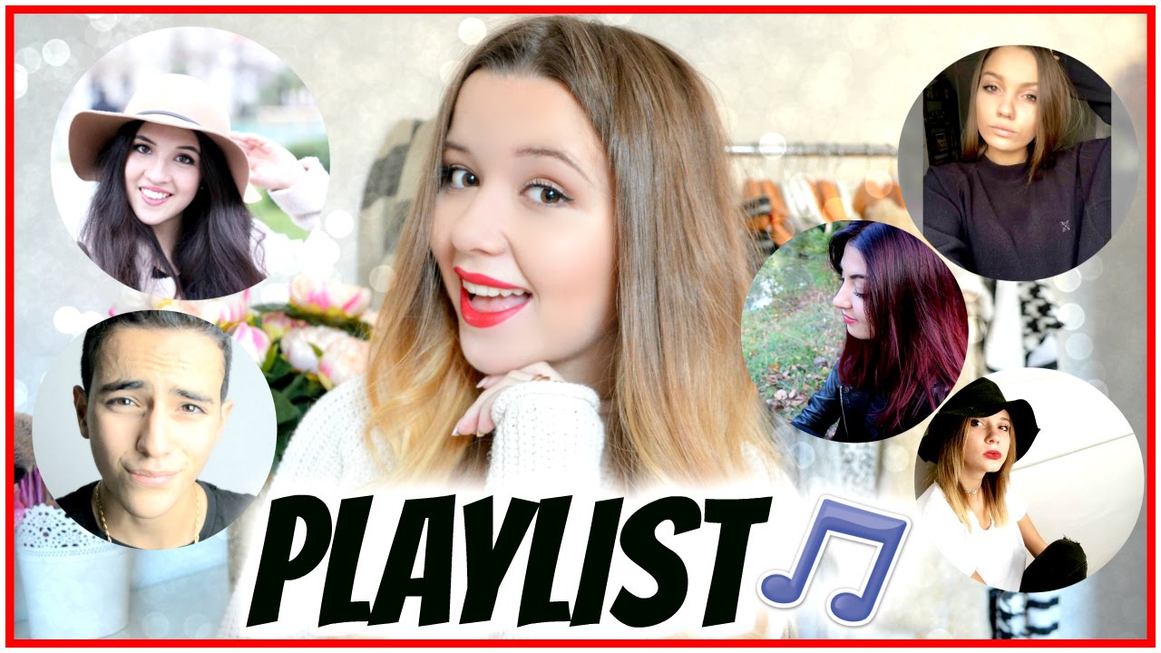 PLAYLIST AVEC DES YOUTUBEURS | BeYourself - YouTube