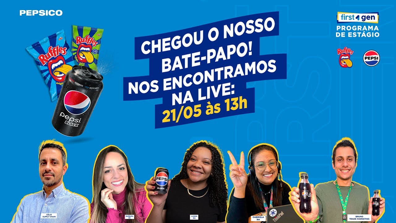 Programa de Estágio First Gen PepsiCo 2024 - YouTube