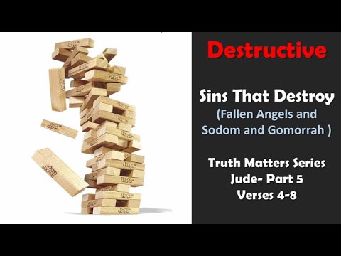 Destructive: Sins That Destroy (Truth Matters - Part 5) | Book of Jude ...