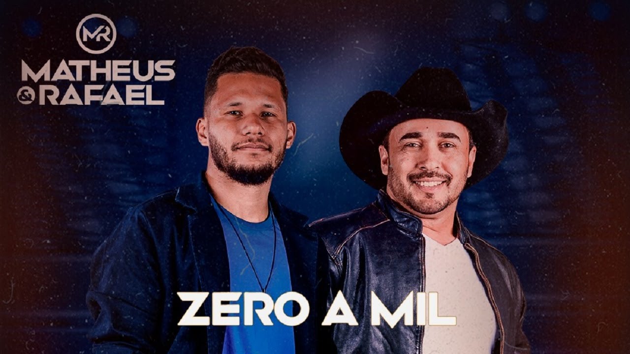 Matheus & Rafael - Zero a Mil - YouTube