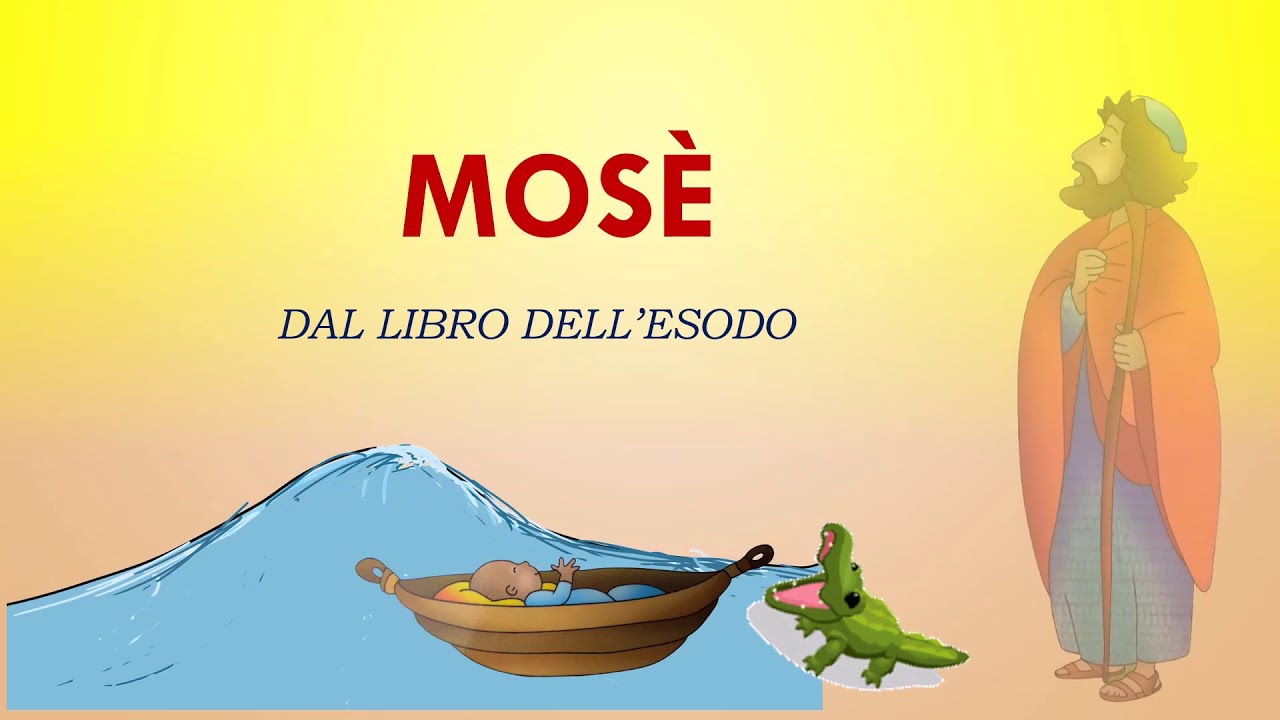 Mosè, salvato dalle acque - YouTube