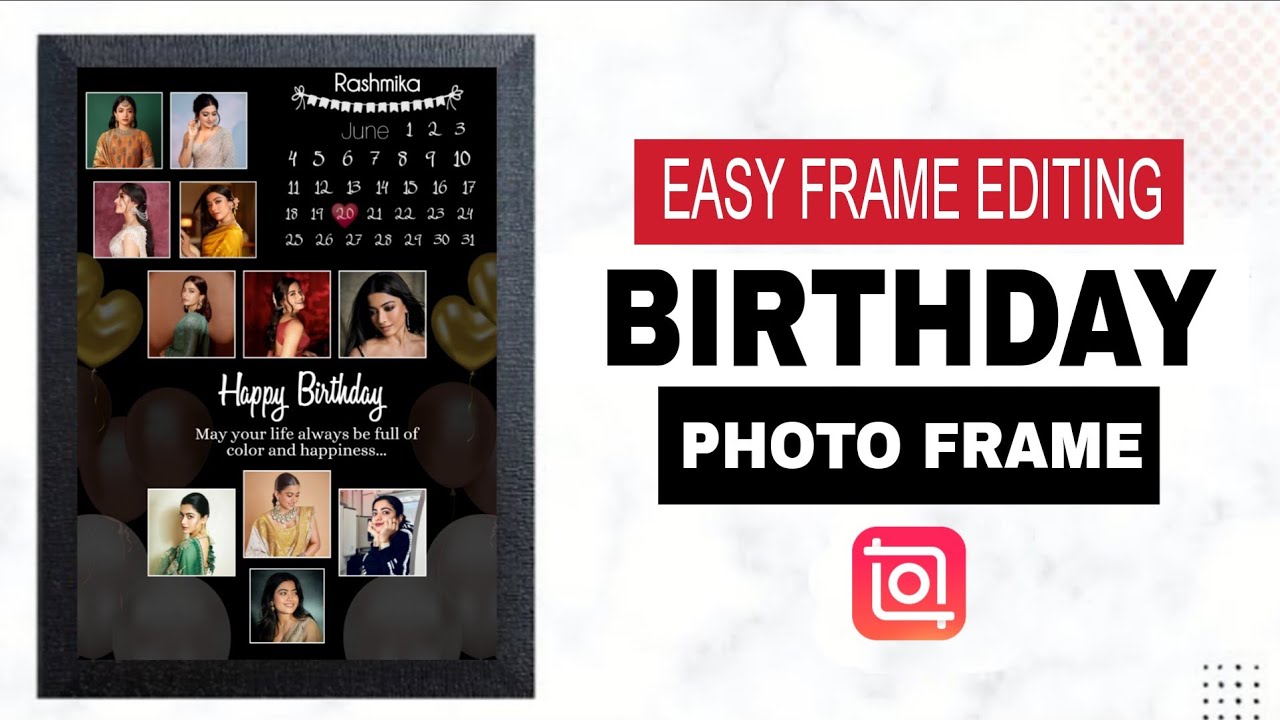 Birthday frame photo editing in Mobile | Birthday Customized Photo ...