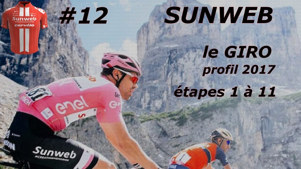 SUNWEB, ép.12 : le défi un peu fou de Benoot (Giro, profil 2017) - étapes 1 à 11 - YouTube