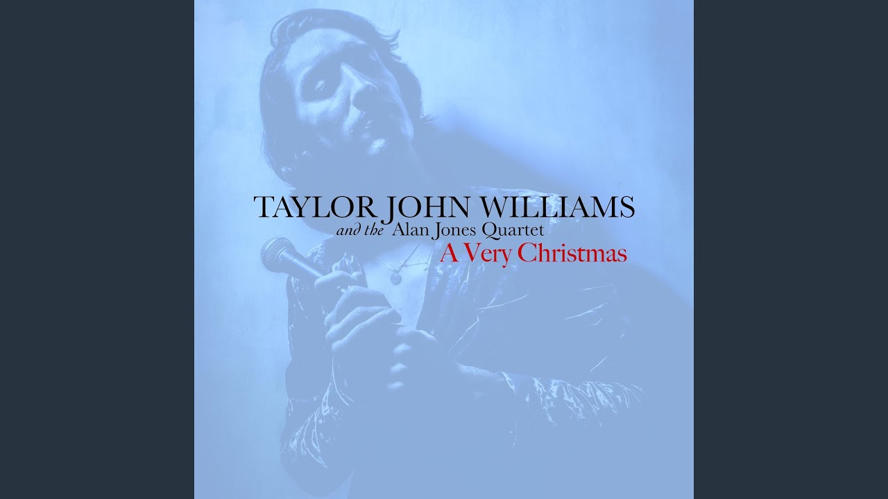 Our Very First Christmas - Taylor John Williams & Alan Jones: Song ...