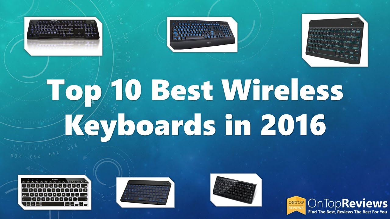 Best Wireless Keyboards: Top 10 in 2016 - YouTube