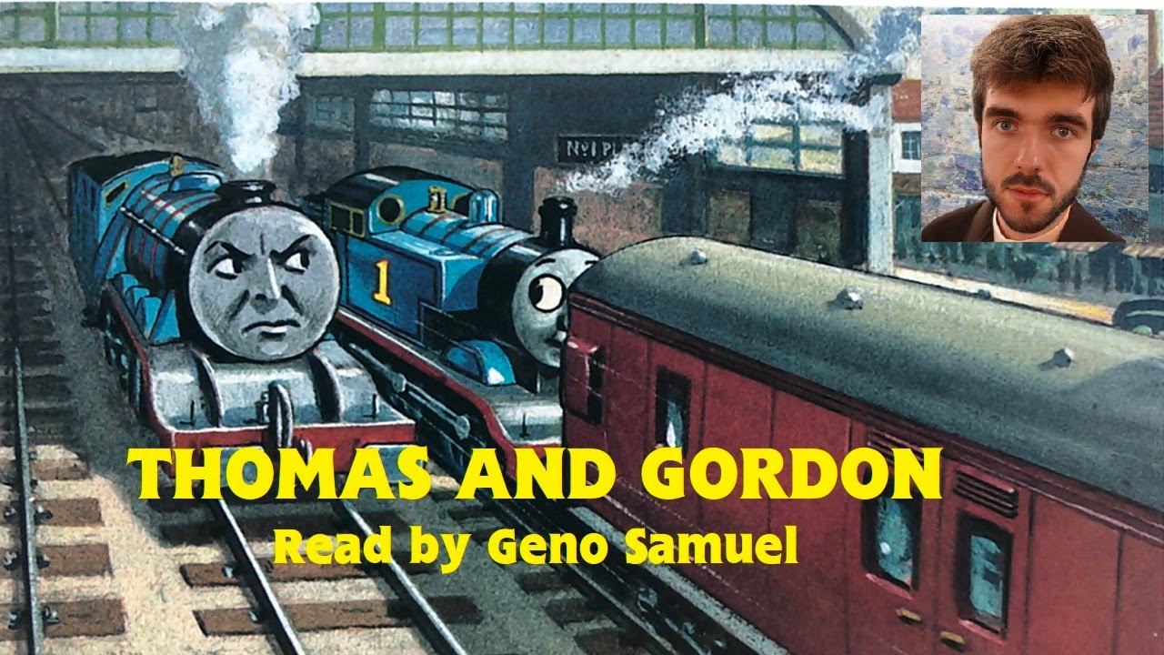 Thomas and Gordon - Read by Geno Samuel - YouTube