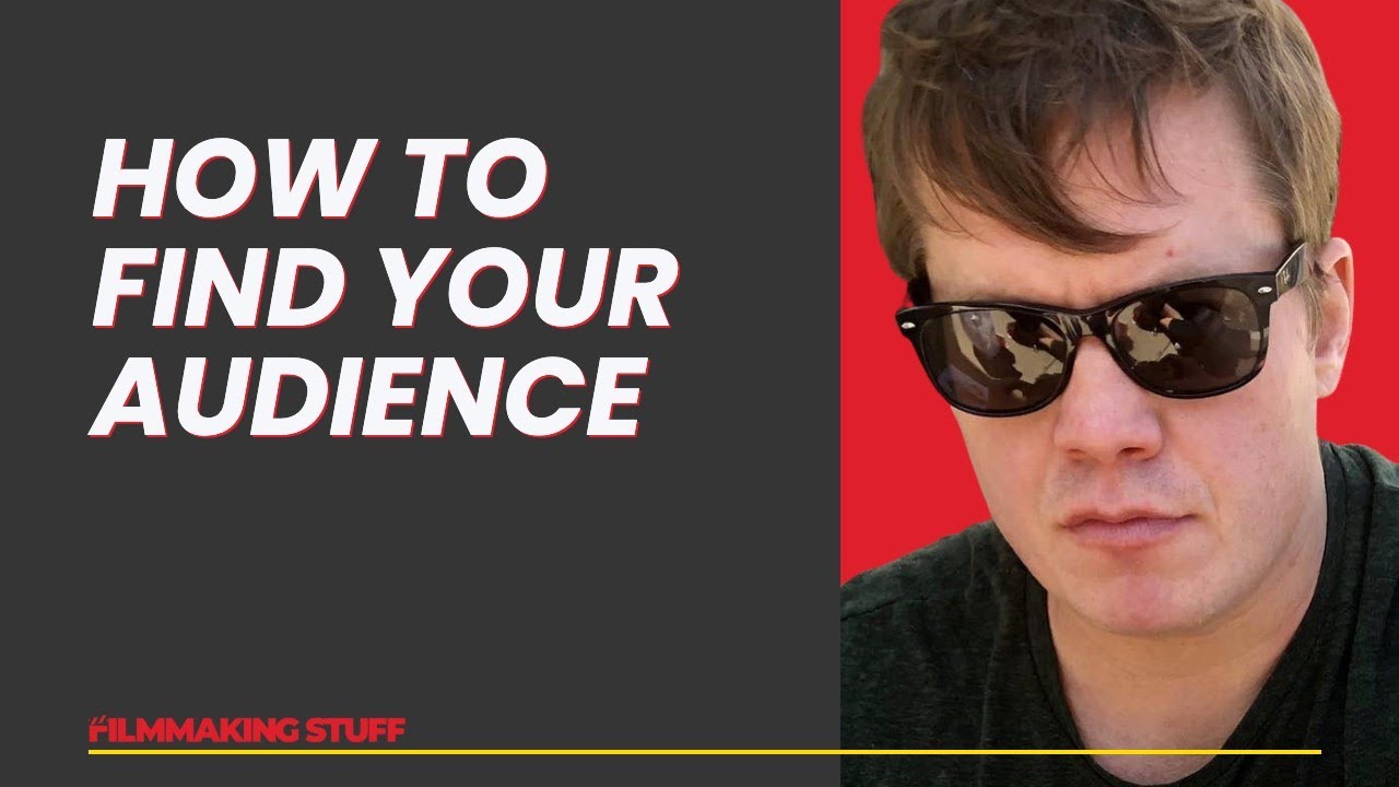 How To Identify Your Target Audience (Filmmaking) - YouTube