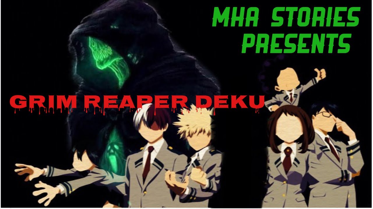 Mha/BNHA Grim Reaper Deku: The Awakenings Ep2 - YouTube