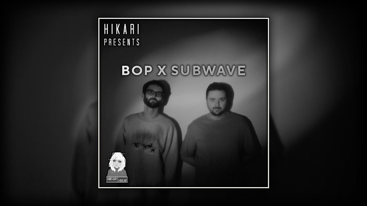 Hikari Presents: Bop & Subwave (Best Of Bop & Subwave Mix) - YouTube