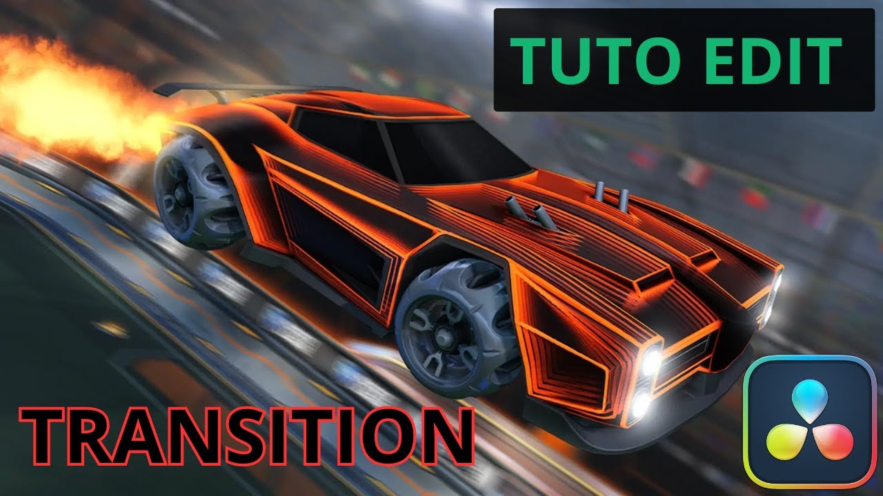 TUTO TRANSITION (EDIT ROCKET LEAGUE) | DAVNICI RESOLVE - YouTube