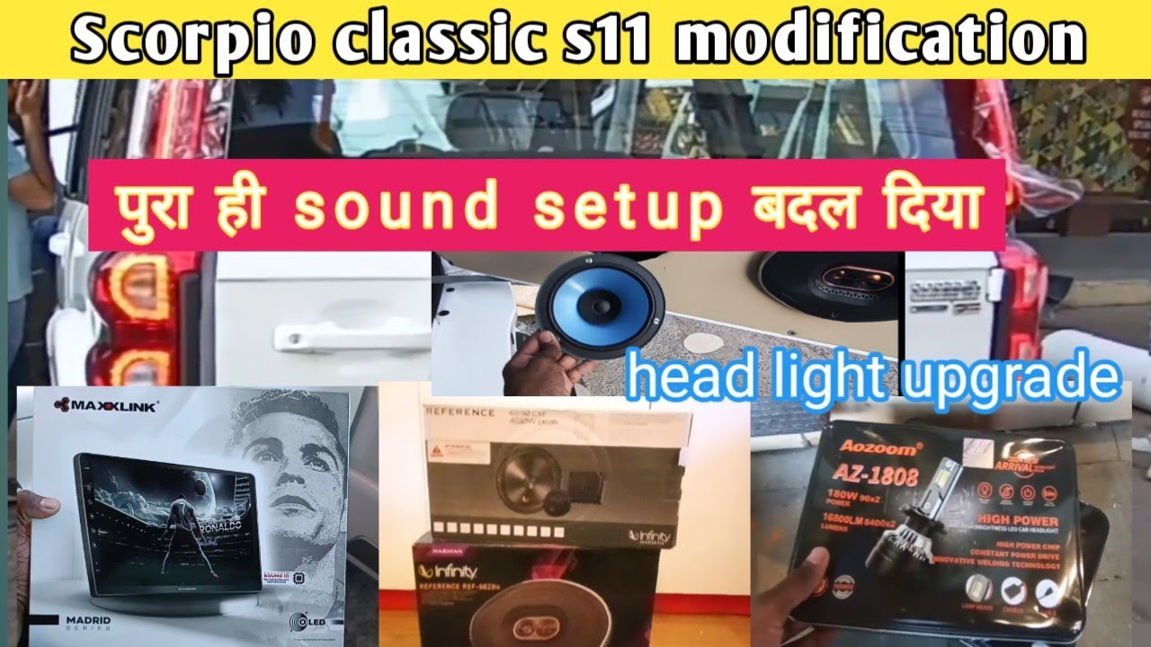Scorpio classic s11 || पुरा की पुरा Audio setup ही बदल दिया || music ...