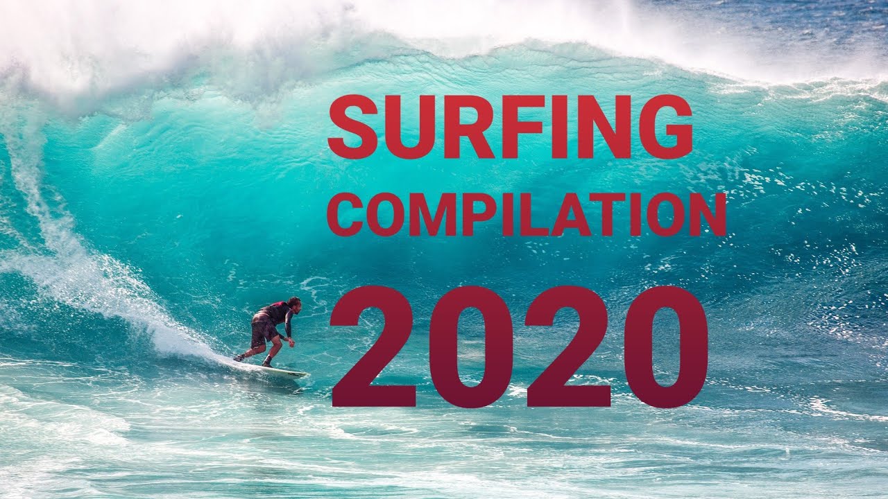 BEST SURFING VIDEO COMPILATIONS 2020 - YouTube