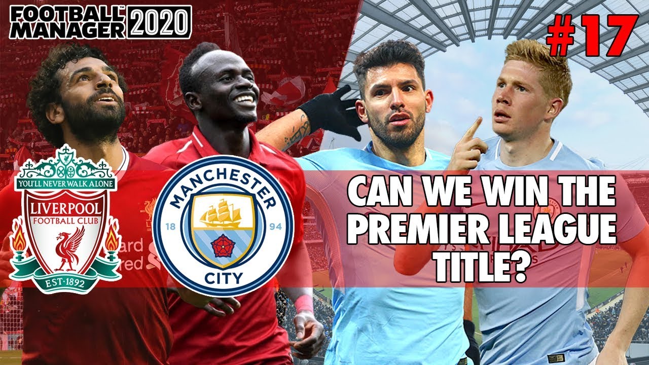 PREMIER LEAGUE DECIDER! | Football Manager 2020: Liverpool Beta Save ...