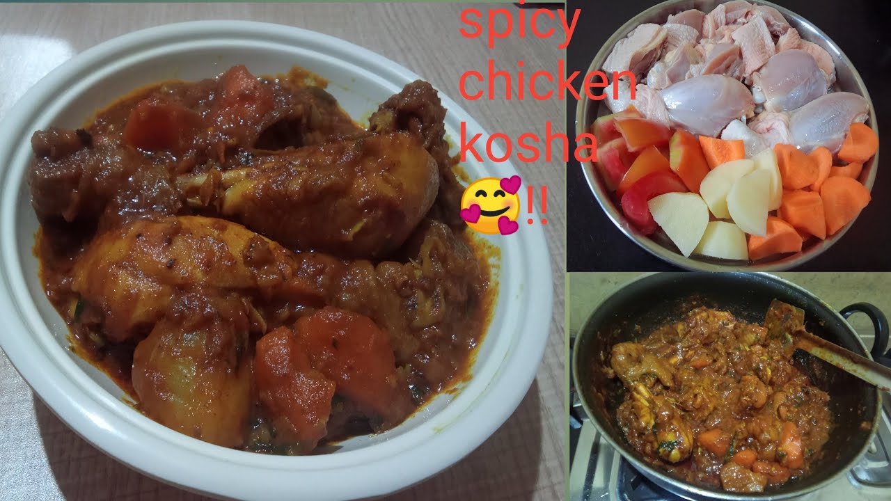 Spicy chicken kosha. Ye chicken khake muh m hoga shawad ka dhamaka ...
