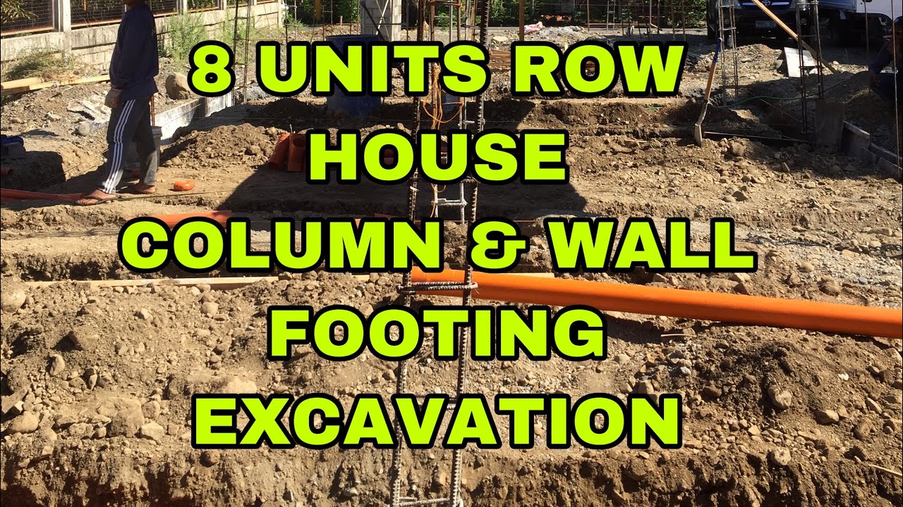 8 UNITS ROW HOUSE COLUMN AND WALL FOOTING EXCAVATION vigan project ...