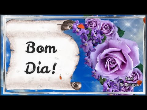 Bom Dia / Linda Mensagem Especial / Como é bom Despertar novamente!