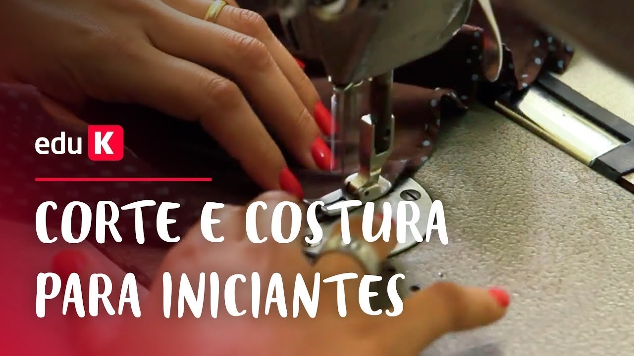 Curso de Corte e Costura online | eduK.com.br - YouTube