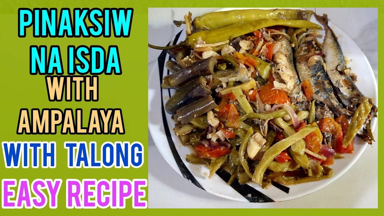 THE PROPER WAY TO COOK YUMMY PAKSIW/PINAKSIW NA ISDA WITH AMPALAYA AND ...