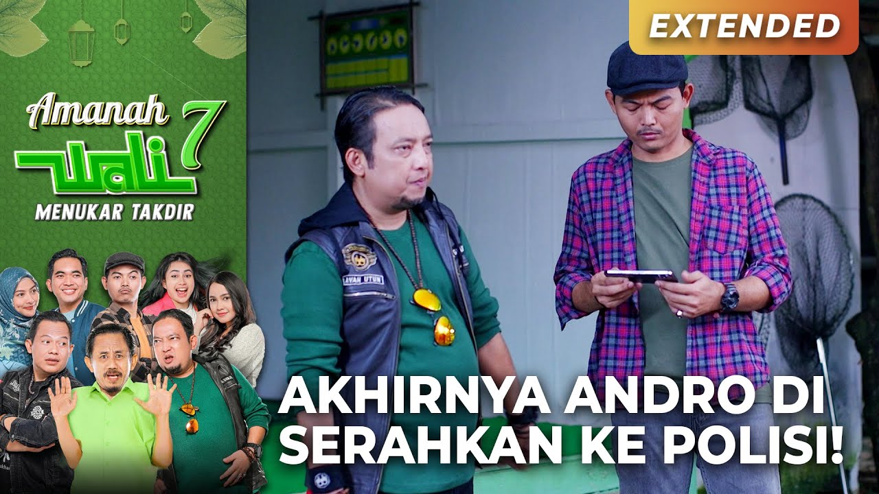 AKHIRNYA!! Andro Di Bawa Ke Kantor Polisi | AMANAH WALI 7 | Eps 44-45 (5/5) - YouTube