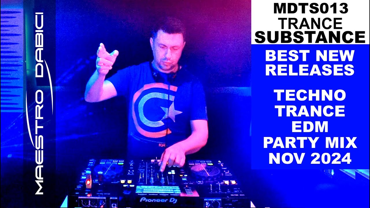 Best New Music Releases | Techno Trance EDM DJ-Set | Trance Substance ...