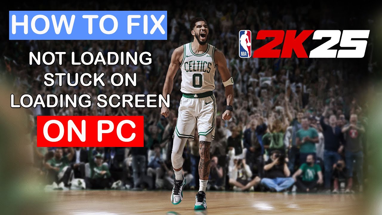 How to Fix NBA 2K25 Not Loading/Stuck On Loading Screen on PC - YouTube