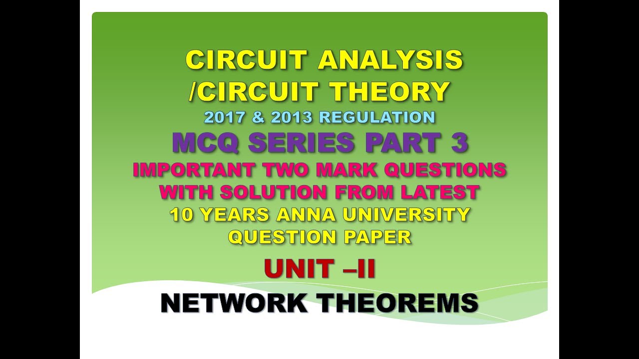 Circuit analysis MCQ | Circuit theory MCQ | Network Theorems | UNIT II - YouTube