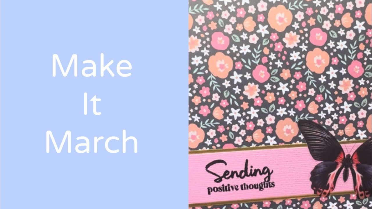 Make it March - Decorative Paper Card - Make Your Paper work for You ...