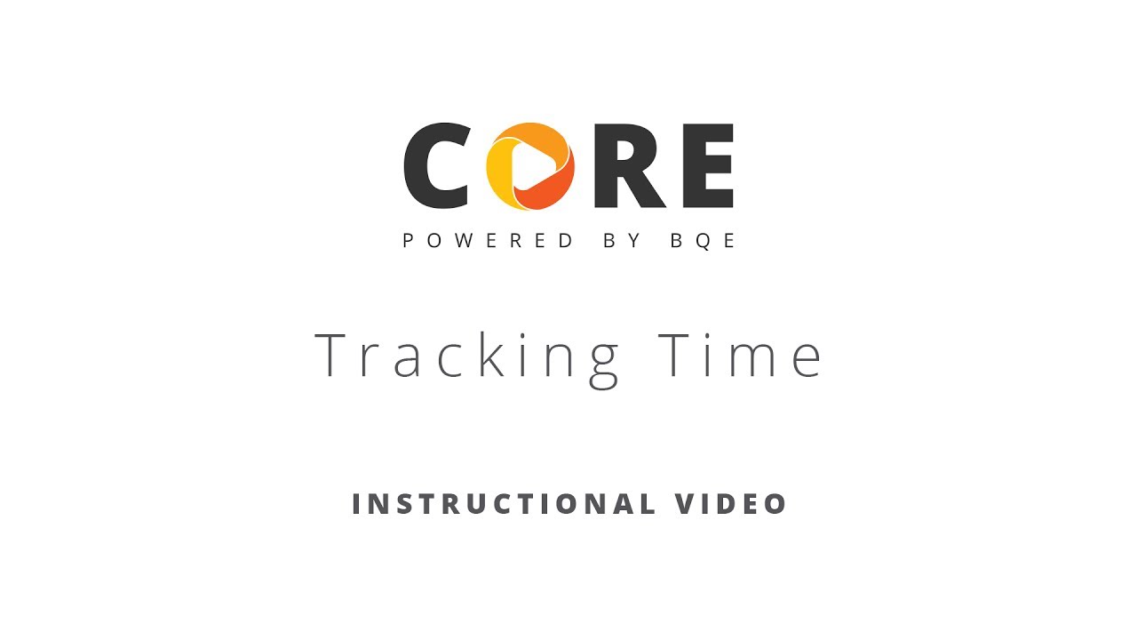 TRACKING TIME IN BQE CORE - YouTube