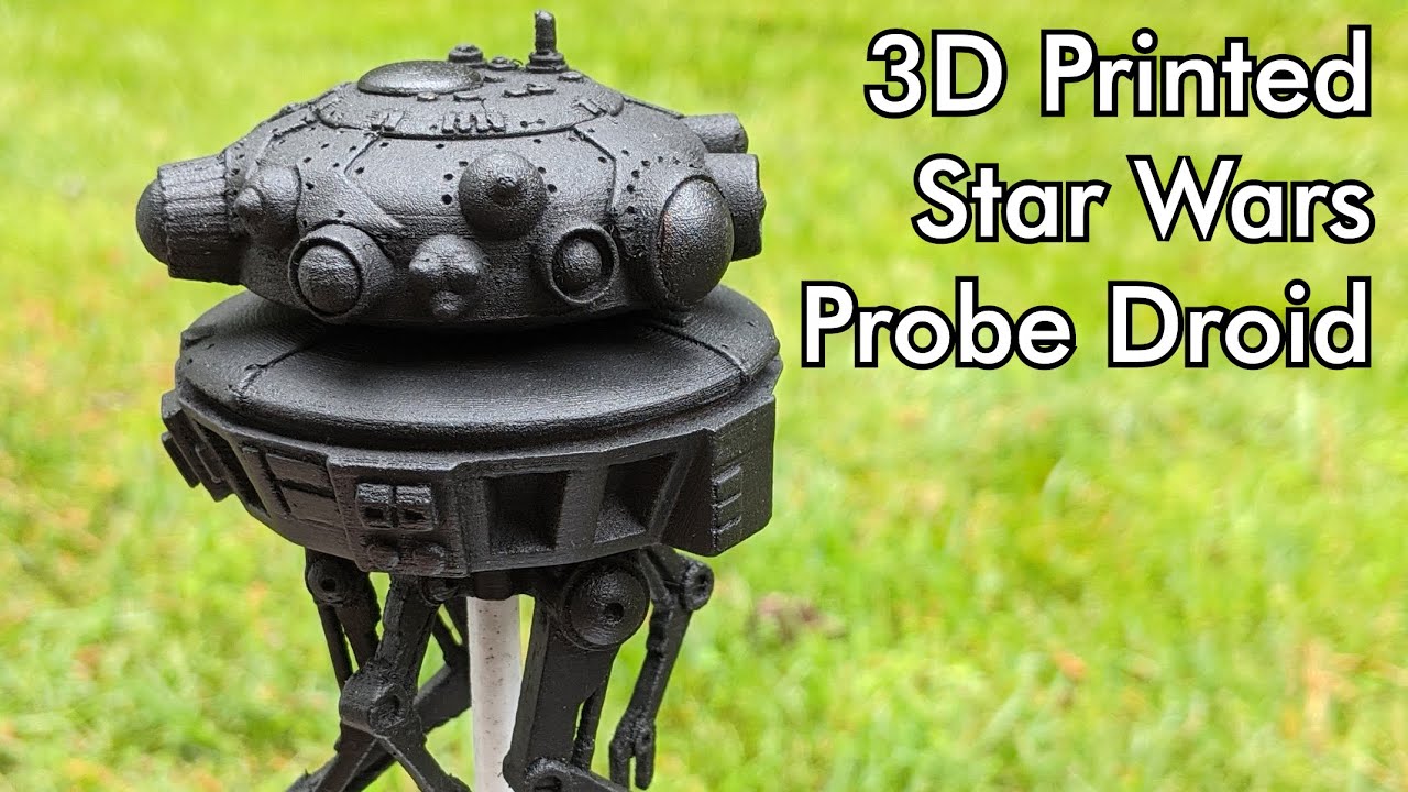 3D Printed Star Wars Probe Droid Build Video / Empire Strikes Back ...